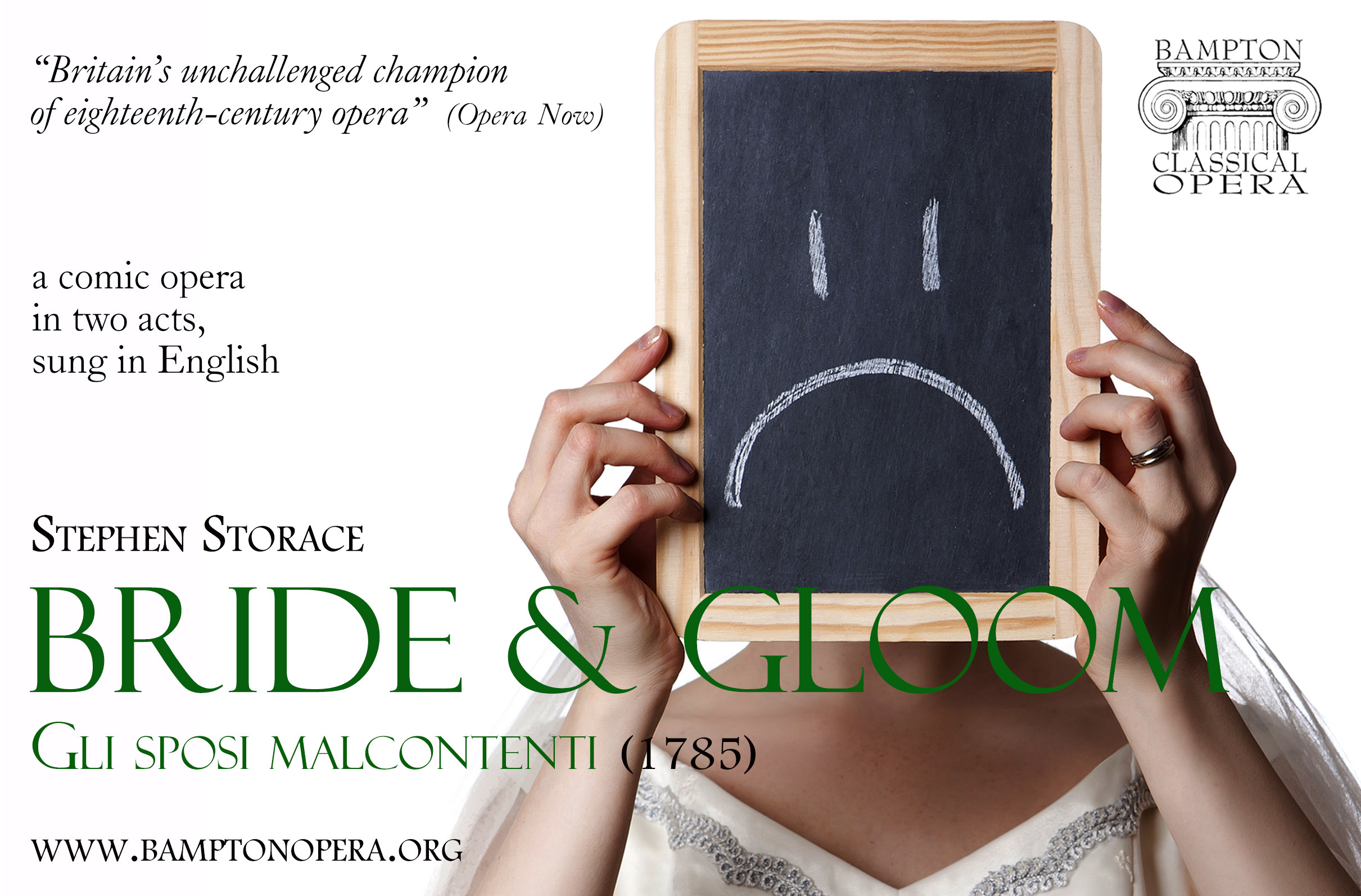 Bampton Classical Opera: Stephen Storace 'Bride & Gloom': ('Gli sposi ...