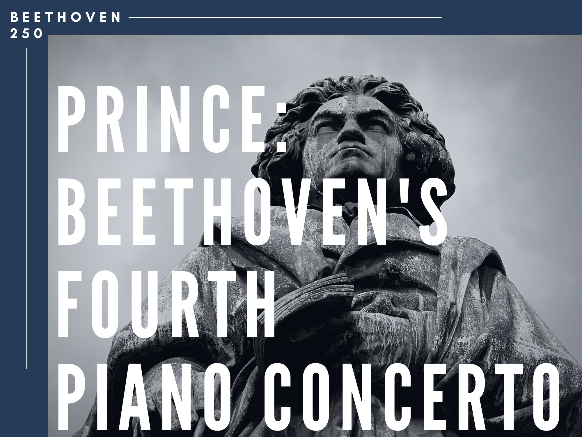 Prince: Beethoven’s Fourth Symphony and Fourth Piano Concerto at St ...