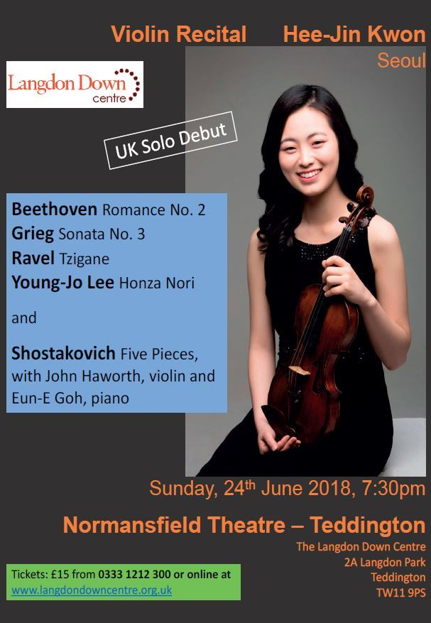 Violin Recital Hee-Jin Kwon: UK Solo Debut at Normansfield Theatre, London on Sunday 24th June ...