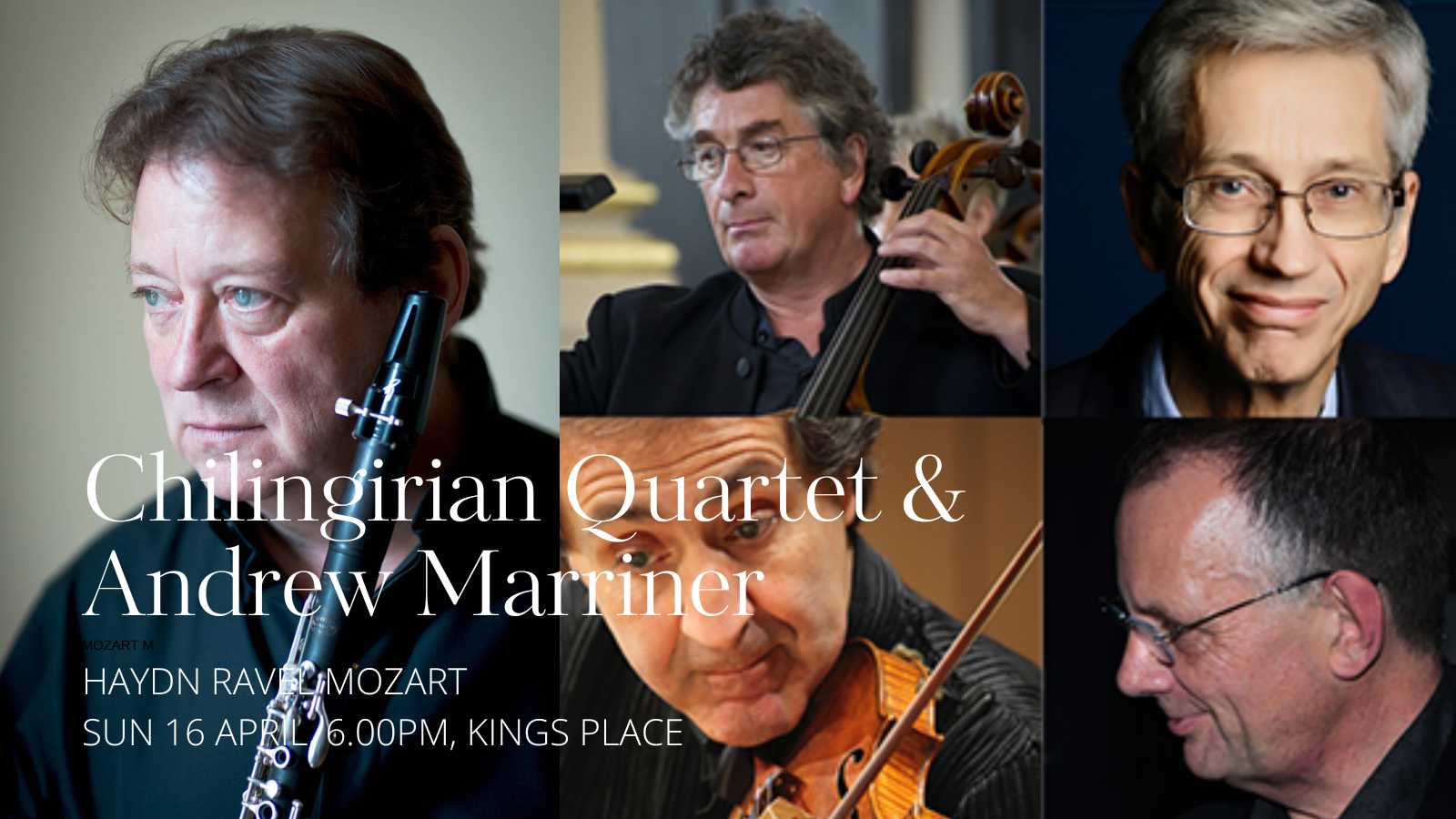 Chilingirian Quartet and Andrew Marriner (clarinet): London Chamber Music Society Sunday ...