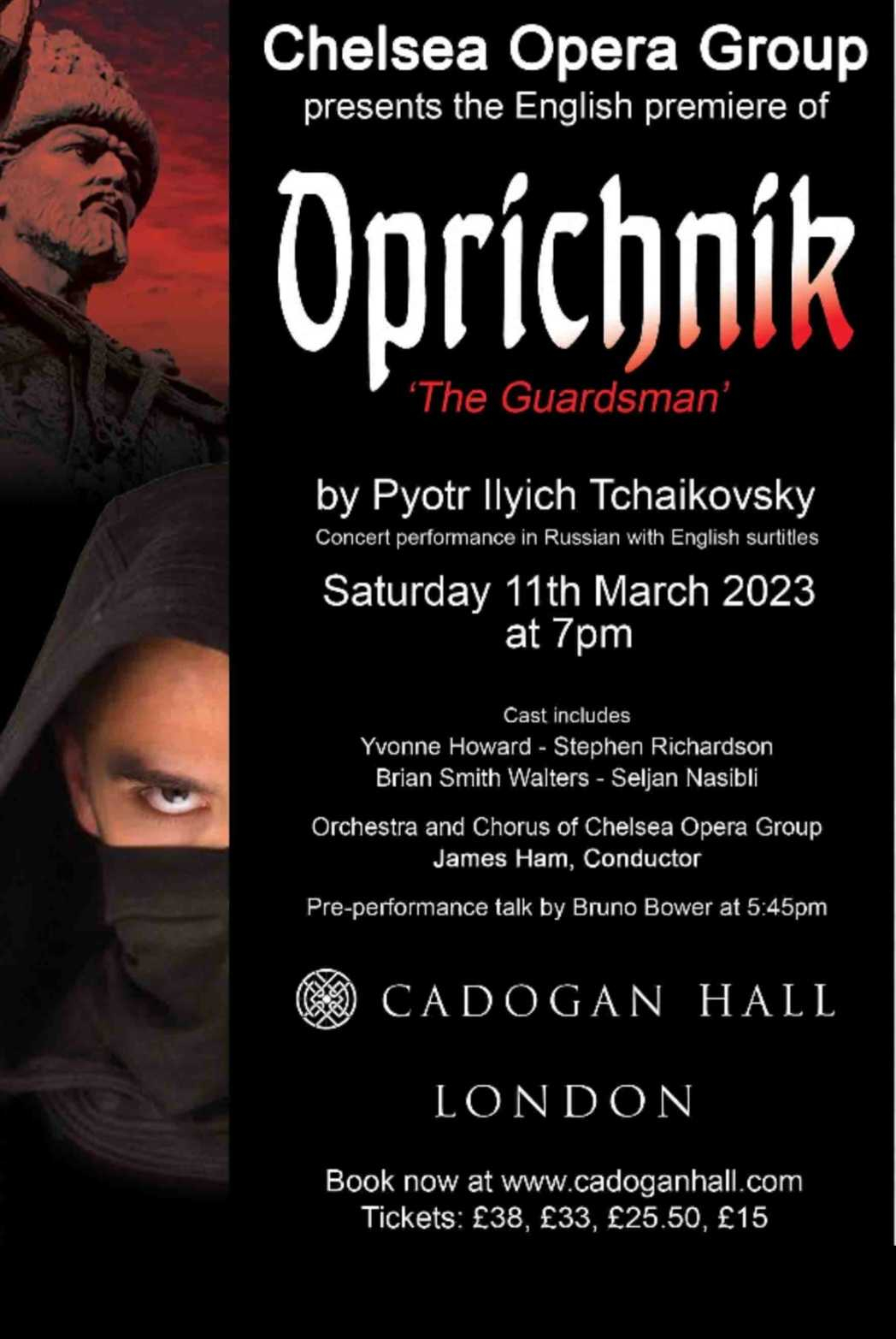 Chelsea Opera Group present Tchaikovsky’s Oprichnik: A concert ...