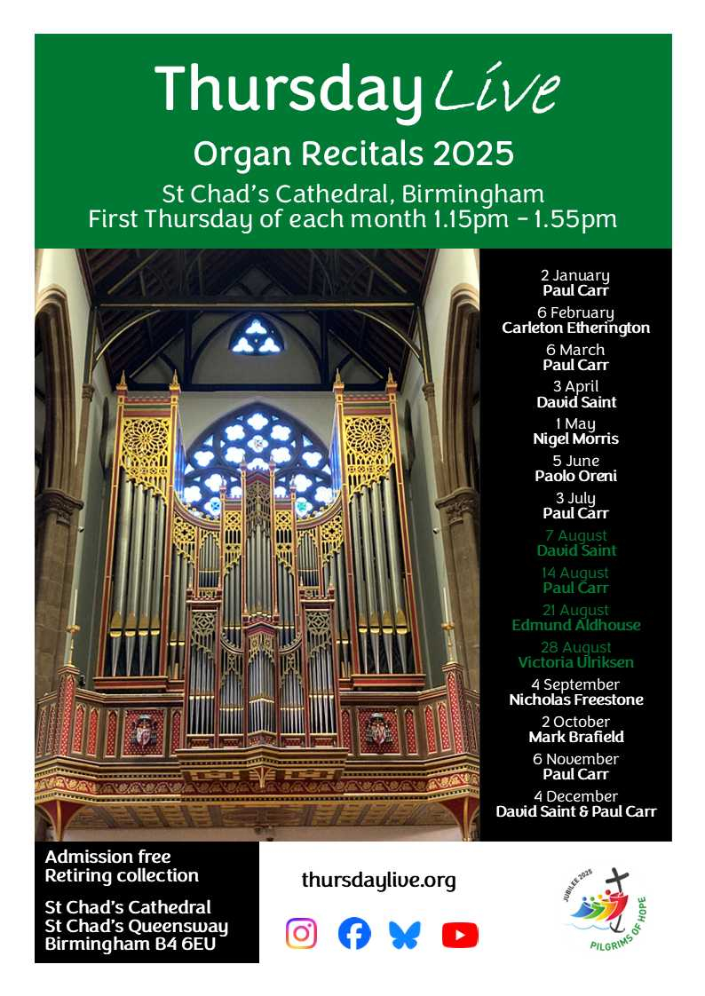 Thursday LIVE: Organ Recital at St Chad's Cathedral, Birmingham on ...